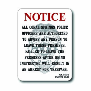 Coral Springs Trespass Sign - Notice all Coral Springs Police - 18 x 24 ...